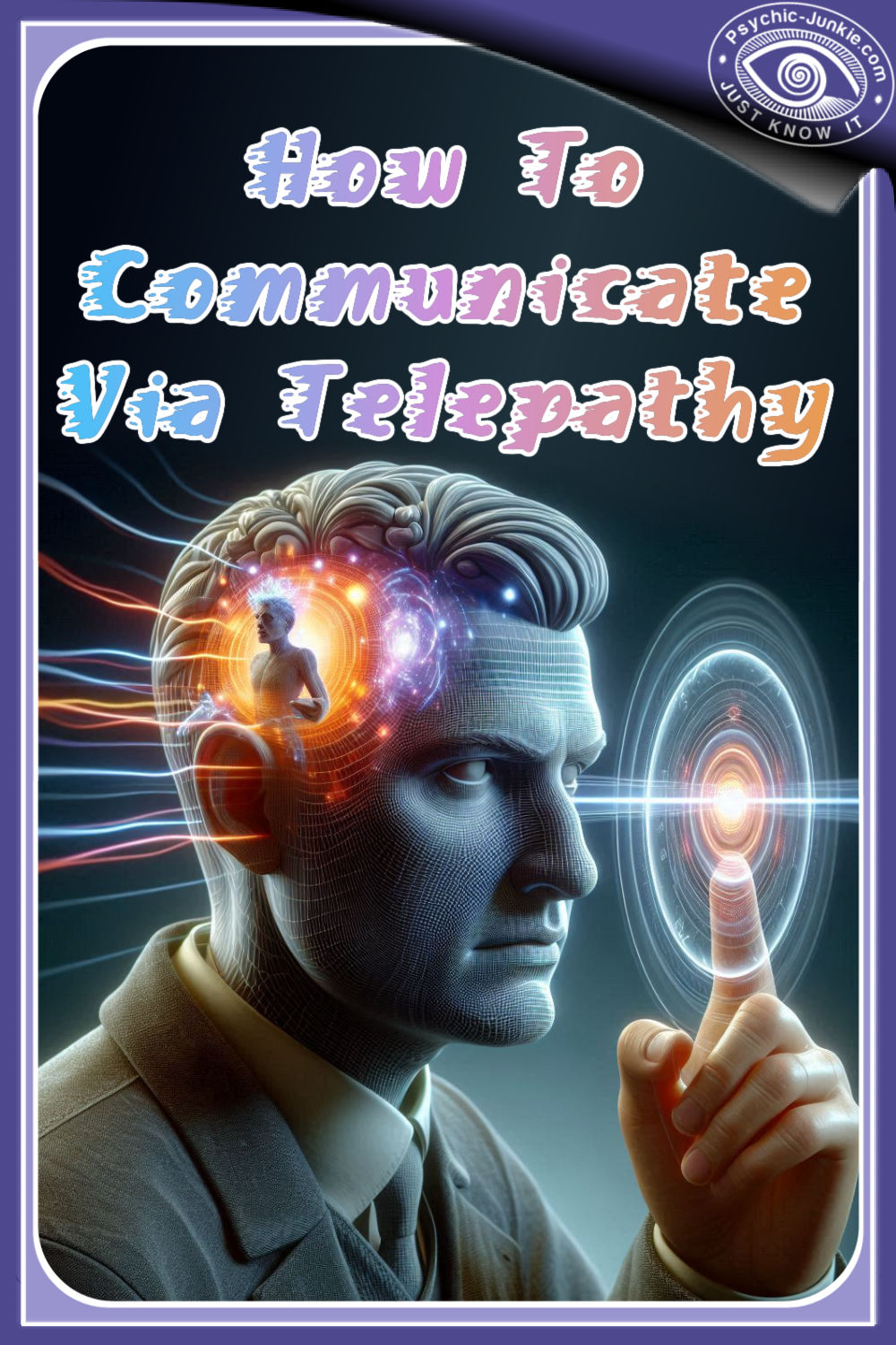 How To Communicate Through Telepathy For Yourself